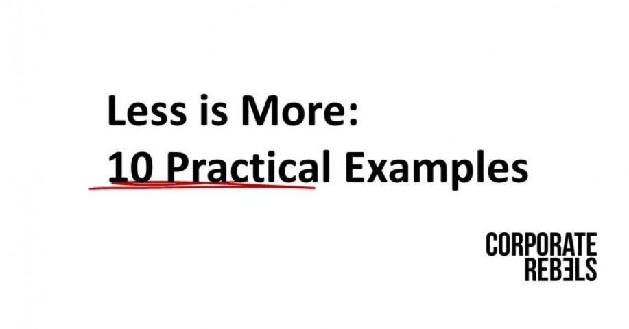 Less is More: 10 Practical Examples • Viisi Hypotheken